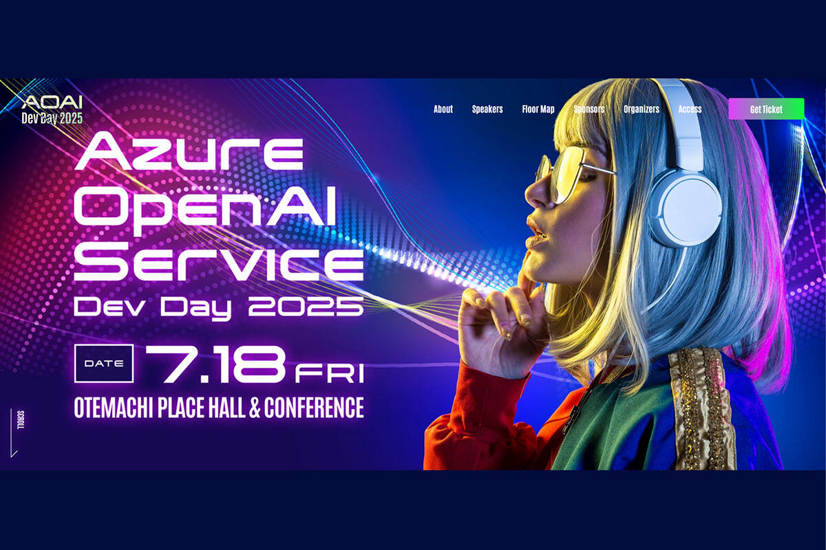 【注目イベント】7/18開催―全力でビジネス変革に挑むエンジニアのため「Azure OpenAI Service Dev Day 2025（AOAI Dev Day）」 | お知らせ ...